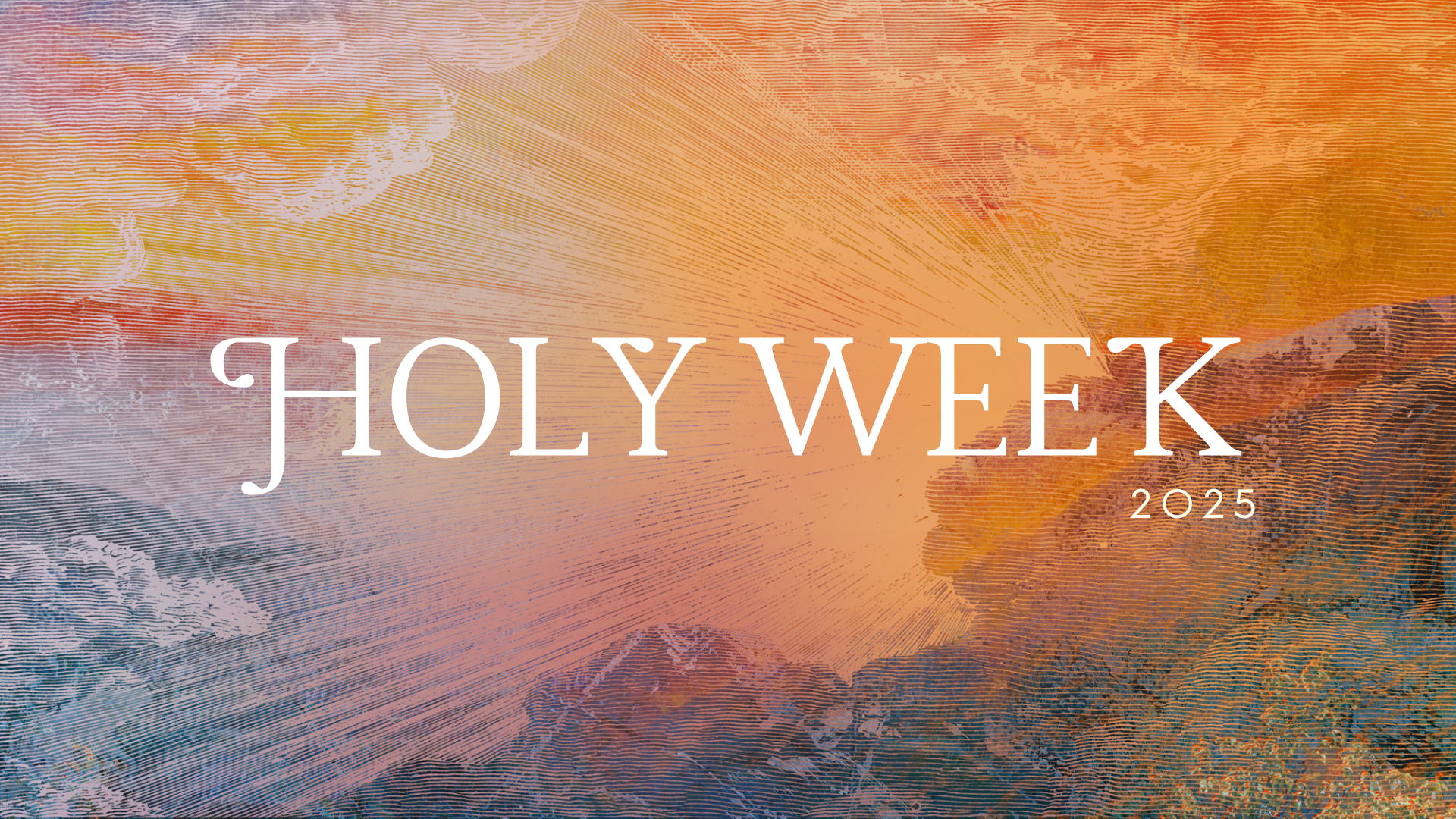 LOVE and FORGIVE Lessons from Holy Week | All Faith Center